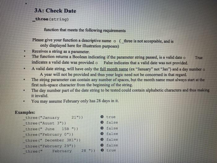 Solved 3A: Check Date three (string) . function that meets | Chegg.com