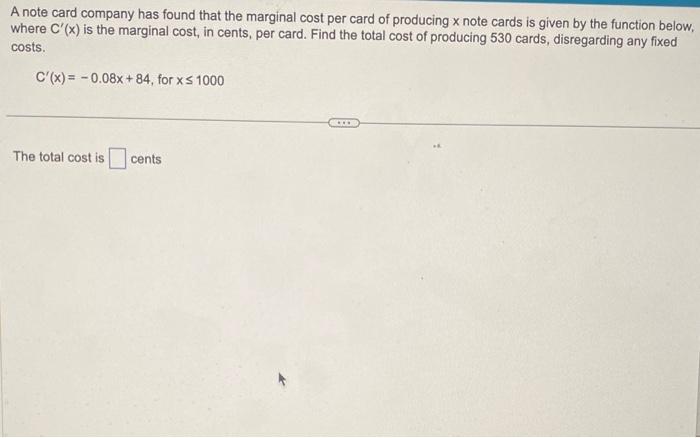 Solved A note card company has found that the marginal cost | Chegg.com