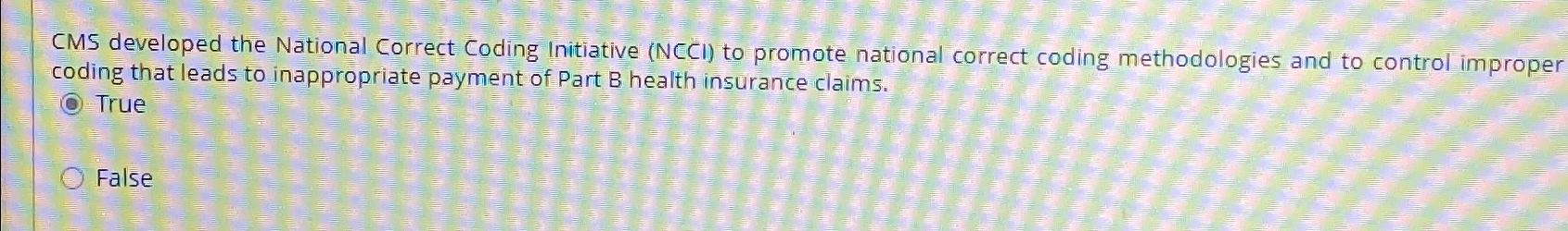 Solved Cms Developed The National Correct Coding Initiative