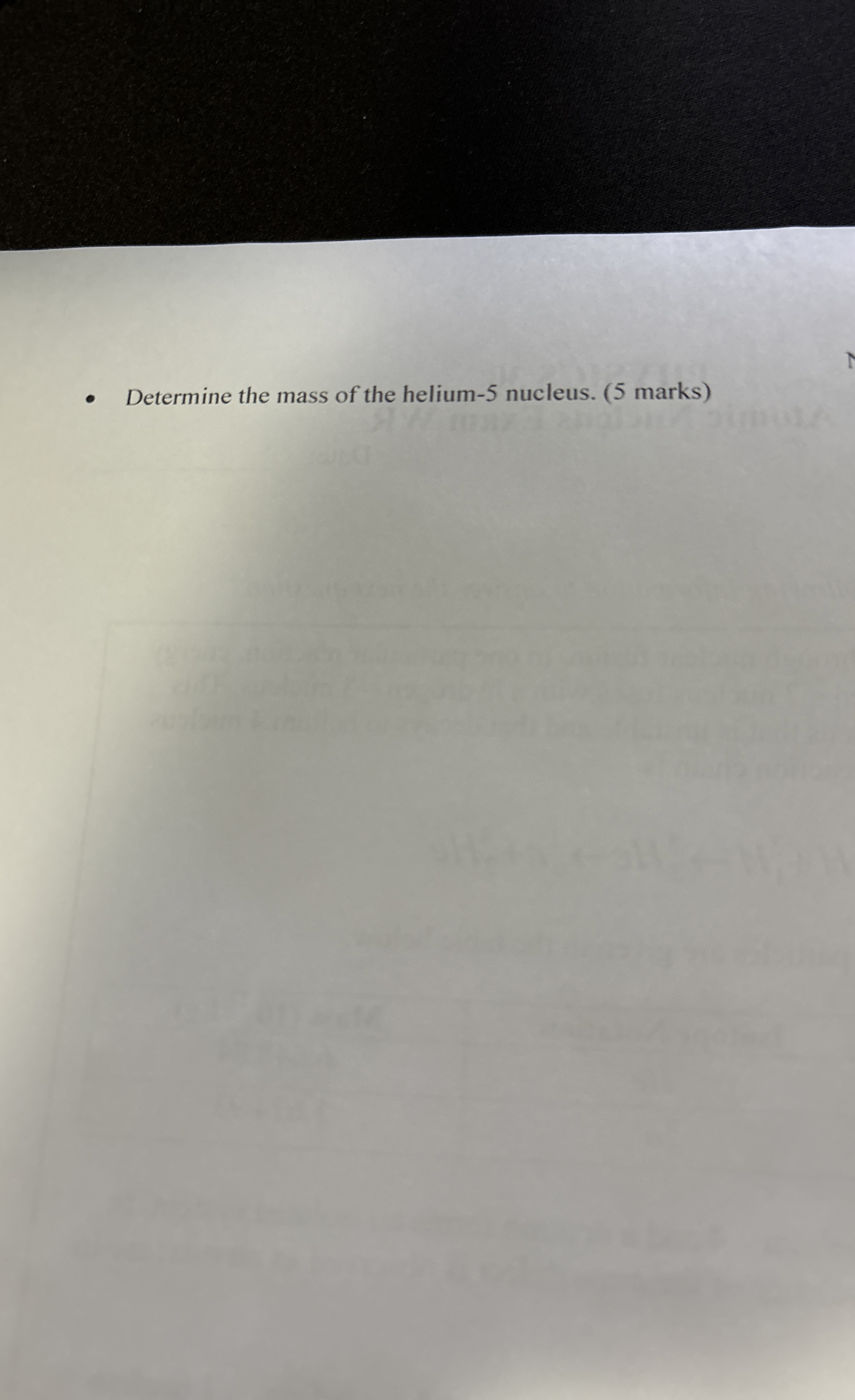 Solved Determine the mass of the helium-5 ﻿nucleus. (5 | Chegg.com