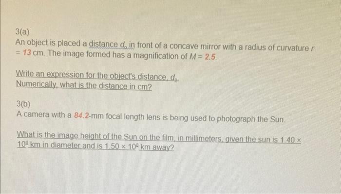 Solved 3(a) An object is placed a distance d0 in front of a | Chegg.com