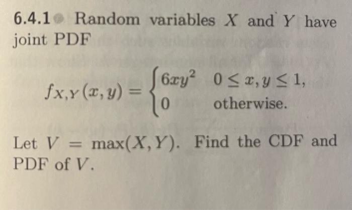 Solved 6.4.1 Random variables X and Y have joint PDF fx,y | Chegg.com