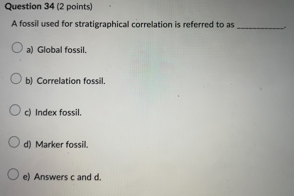 Solved Question 34 (2 ﻿points)A fossil used for | Chegg.com