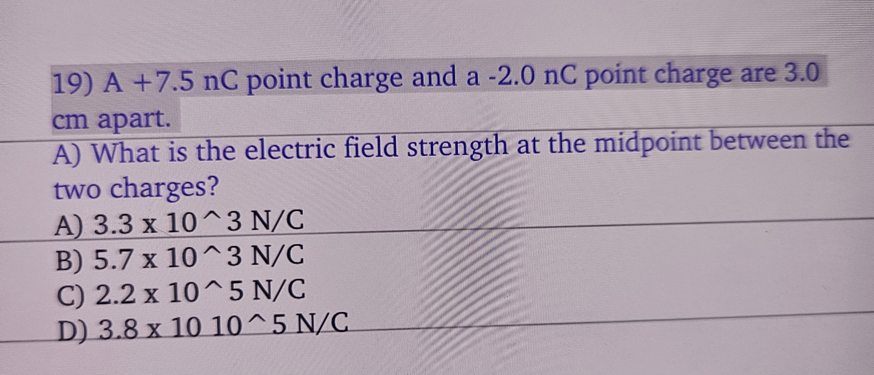 Solved A+7.5nC point charge and a -2.0 ﻿nC point charge are | Chegg.com