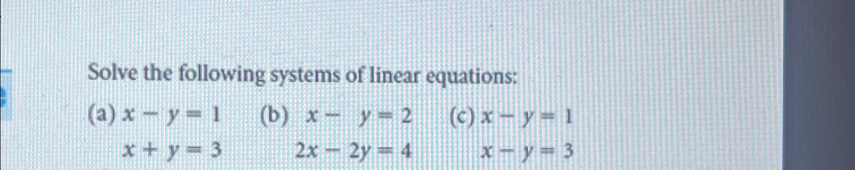 Solved Solve the following systems of linear | Chegg.com