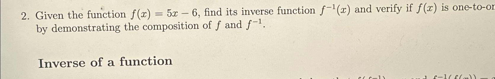 Solved Given the function f(x)=5x-6, ﻿find its inverse | Chegg.com