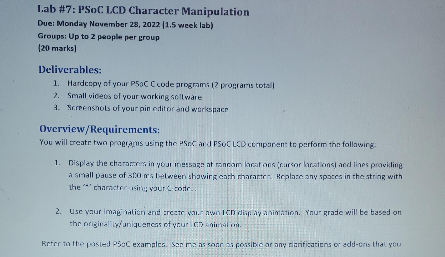 Solved Lab \#7: PSoC LCD Character Manipulation Due: Monday | Chegg.com
