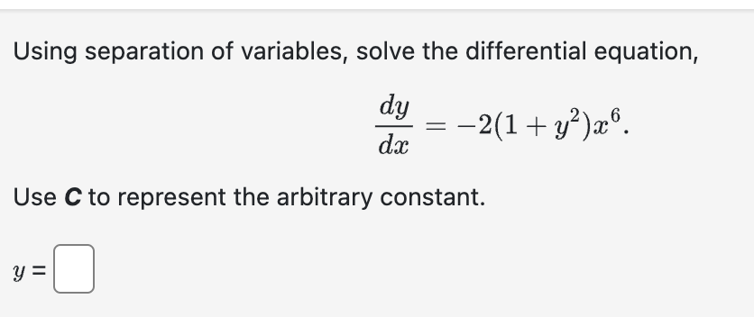 Solved Using separation of variables, solve the differential | Chegg.com
