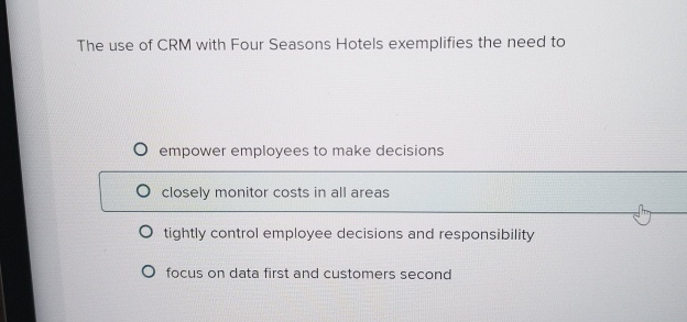 Solved The use of CRM with Four Seasons Hotels exemplifies | Chegg.com