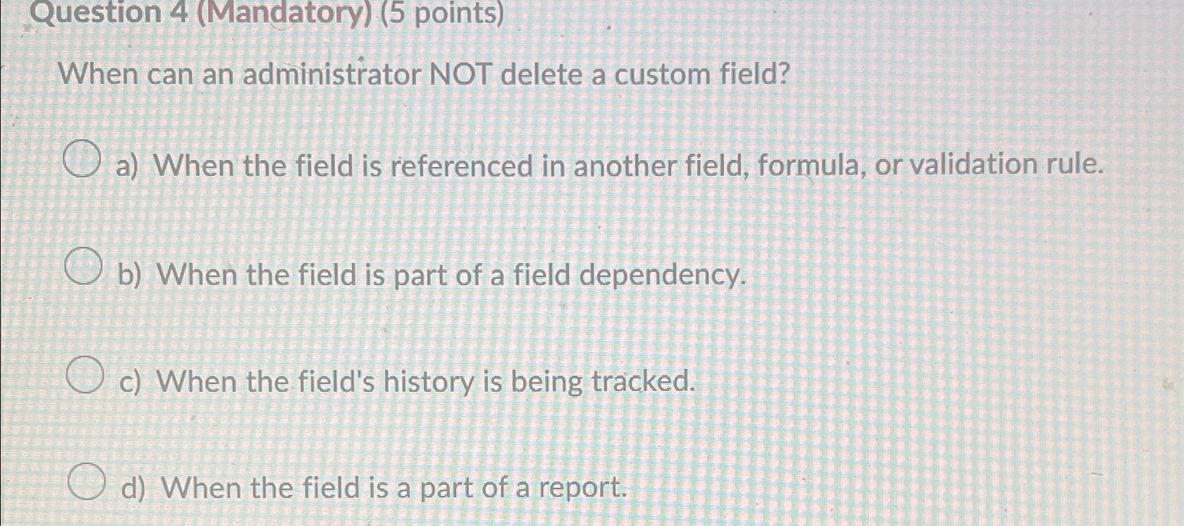 Solved Question 4 Mandatory 5 ﻿points When Can An