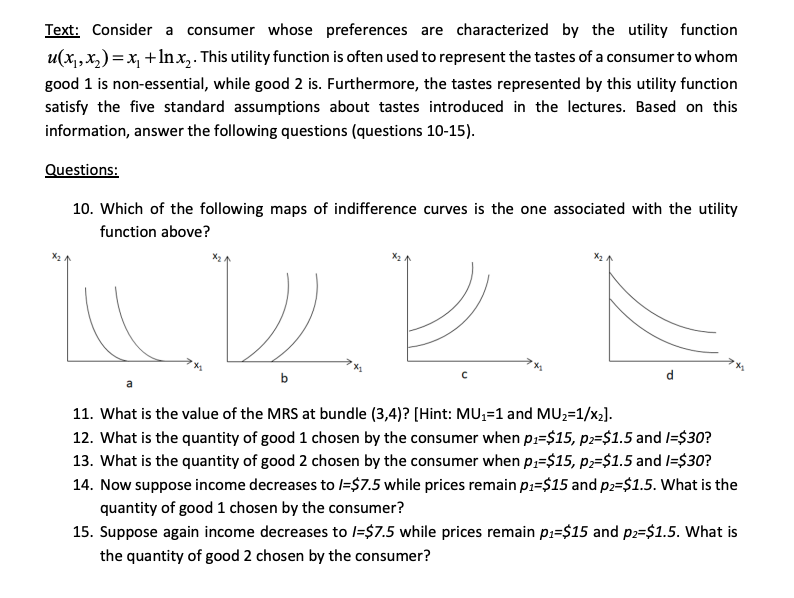 Solved Text: Consider a consumer whose preferences are | Chegg.com