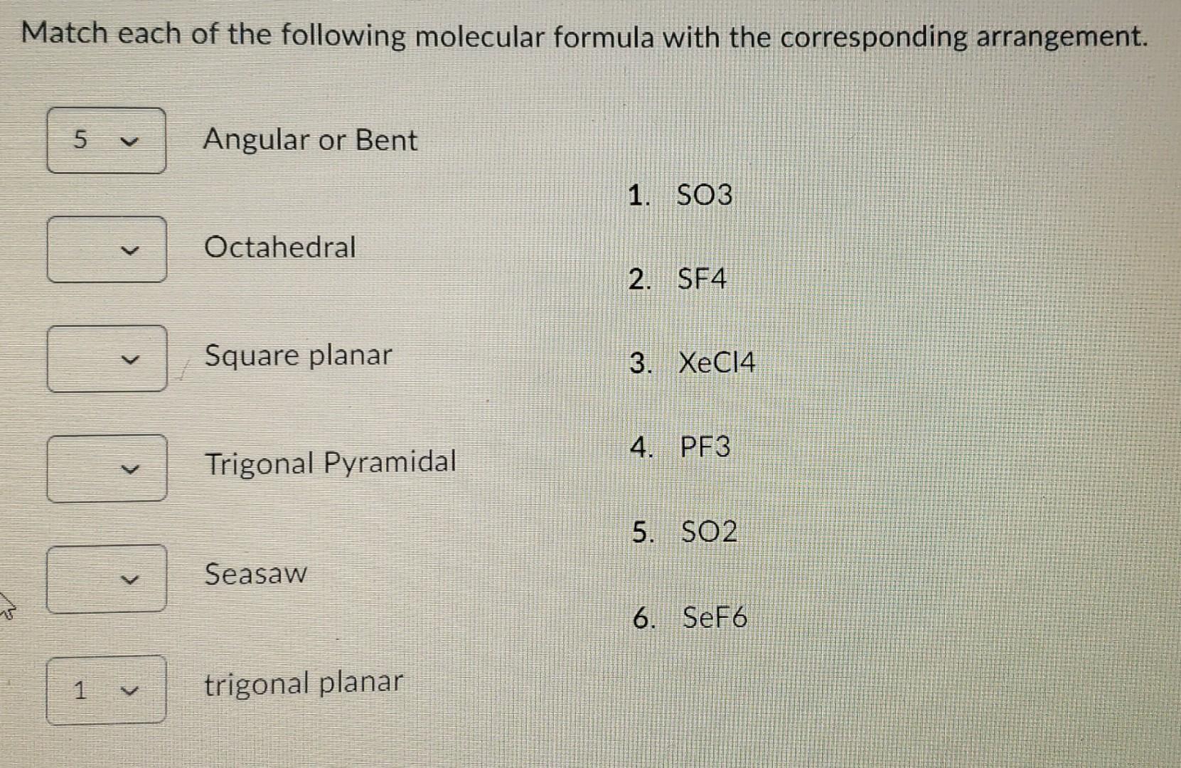 Solved Match each of the following molecular formula with | Chegg.com