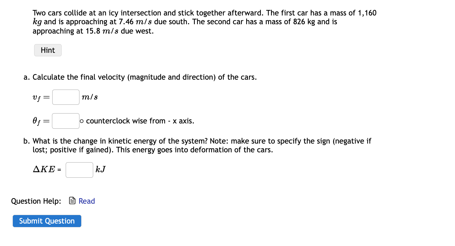 Two cars collide at an icy intersection and stick | Chegg.com
