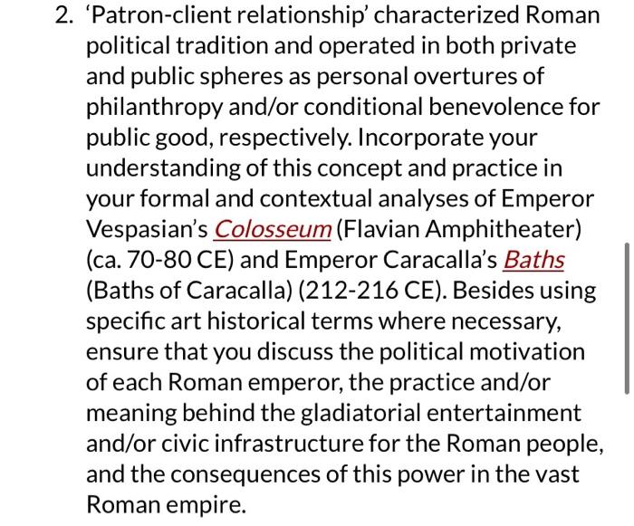 'Patron-client relationship' characterized Roman | Chegg.com