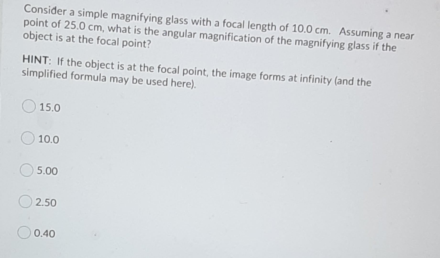Solved Consider a simple magnifying glass with a focal | Chegg.com