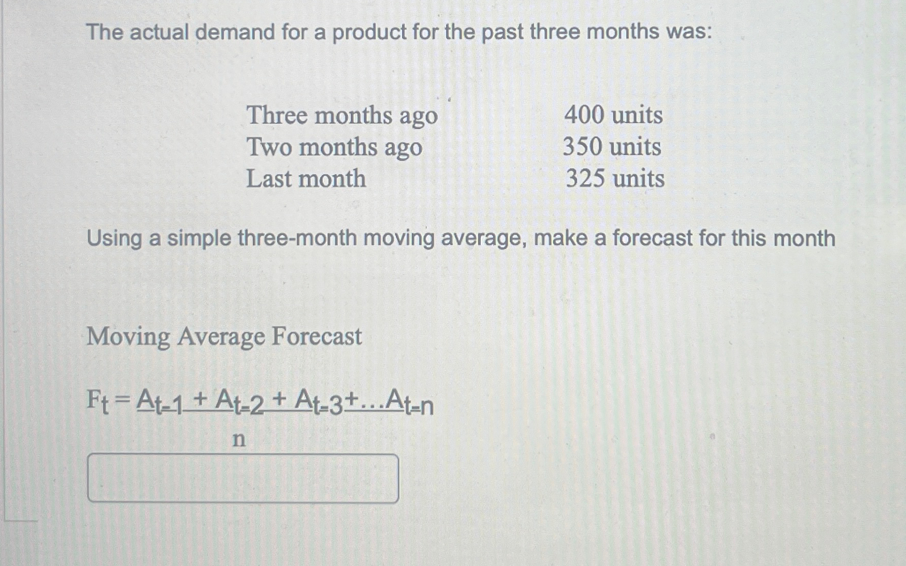 Solved The actual demand for a product for the past three | Chegg.com