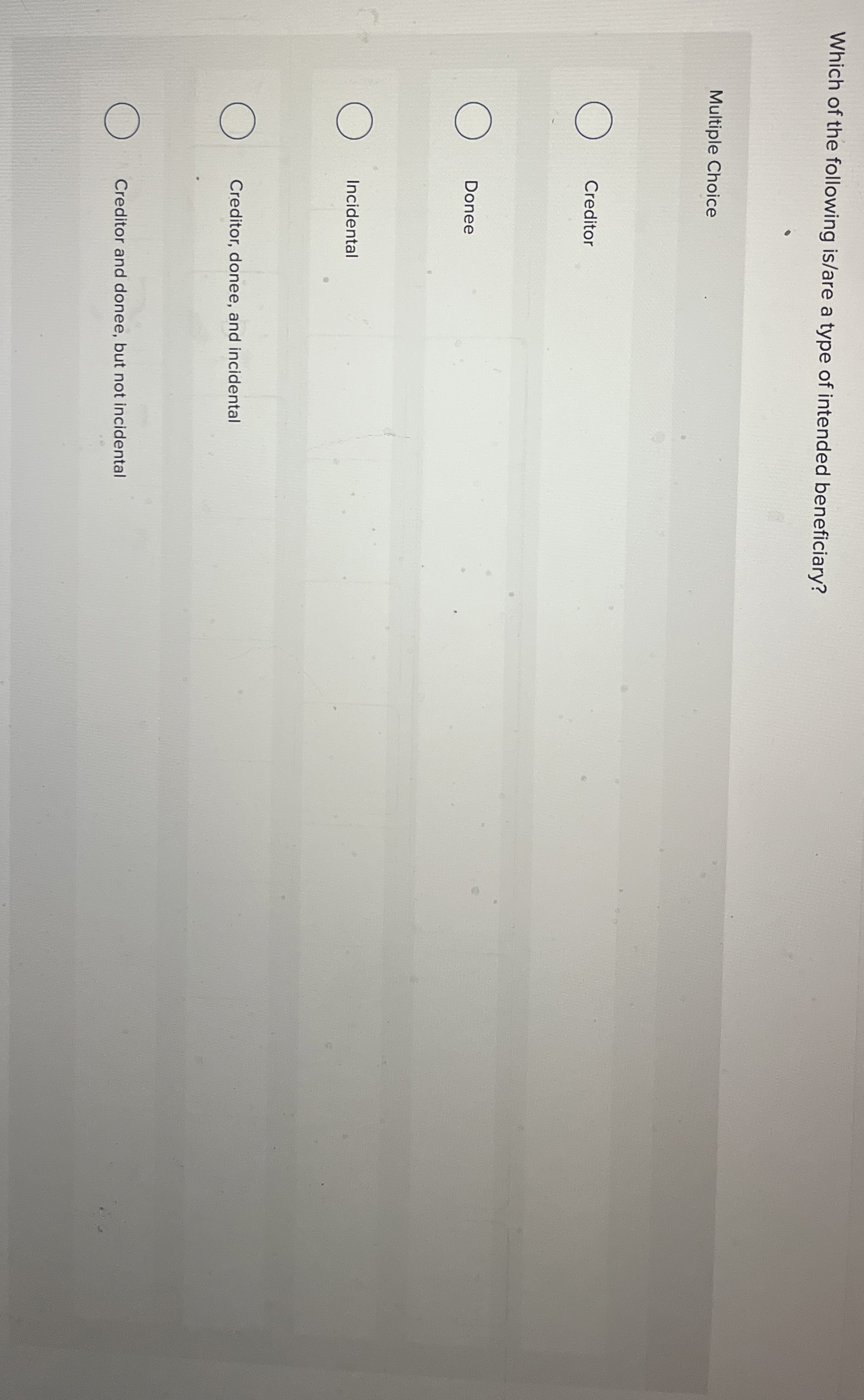 Solved Which of the following is/are a type of intended | Chegg.com