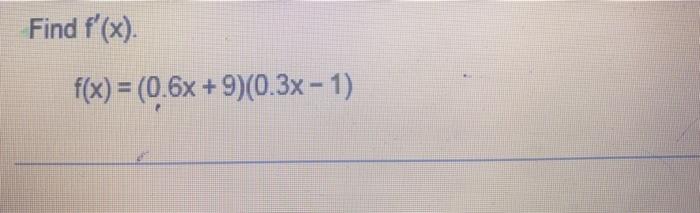 Solved Find f′(x) f(x)=9x−8x2+7Find f′(x) | Chegg.com