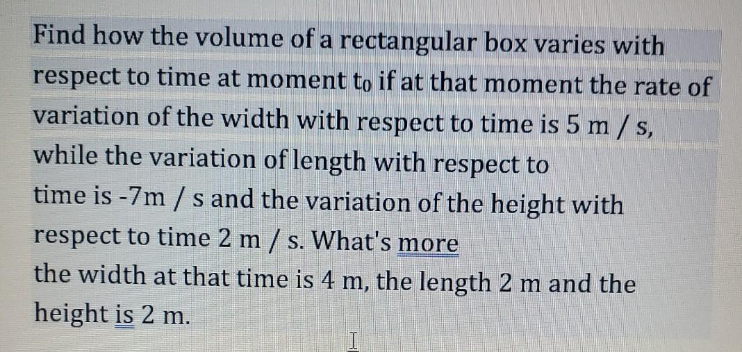 Solved Find how the volume of a rectangular box varies with | Chegg.com