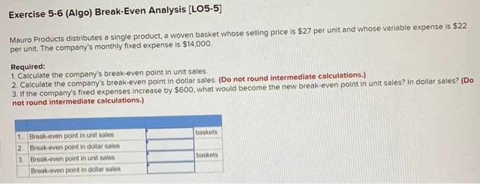 Solved Exercise 5-6 (Algo) Break-Even Analysis (LO5-5) Mauro | Chegg.com