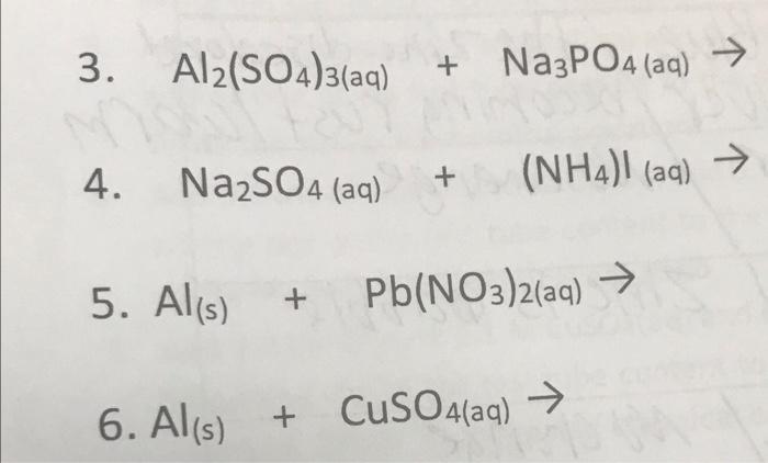 Solved 3. Al2(SO4)3(aq) + Na3PO4 (aq) → 4. Na2SO4 (aq) + | Chegg.com