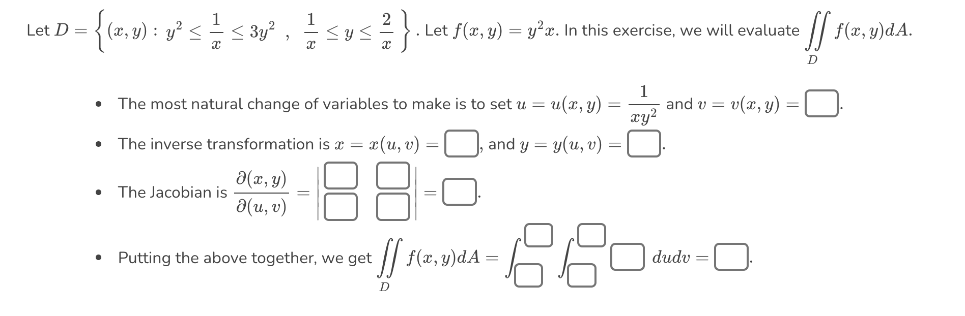 Solved Let D={(x,y):y2≤1x≤3y2,1x≤y≤2x}. ﻿Let f(x,y)=y2x. ﻿In | Chegg.com