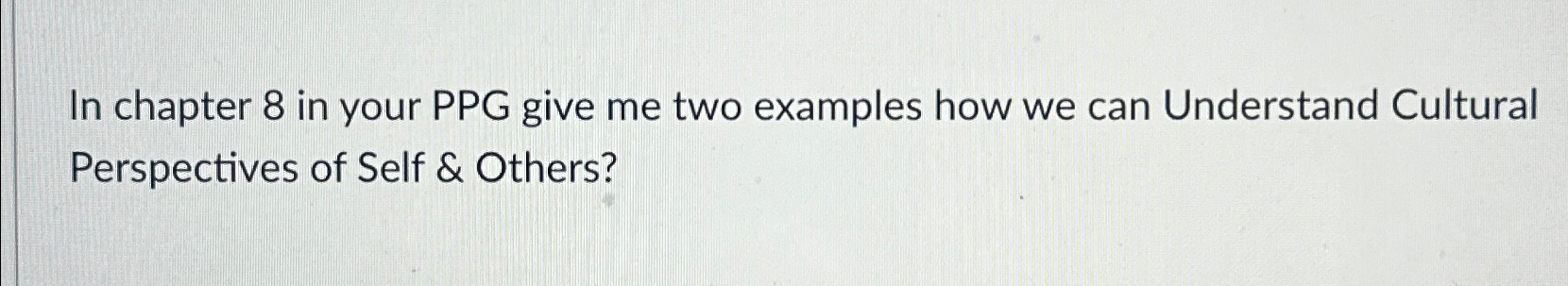 Solved In chapter 8 ﻿in your PPG give me two examples how we | Chegg.com