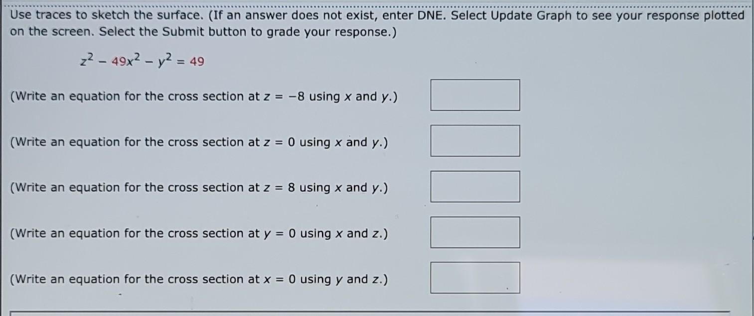 Solved Use traces to sketch the surface. (If an answer does | Chegg.com