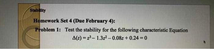 Solved Stability Homework Set 4 (Due February 4): Problem 1: | Chegg.com