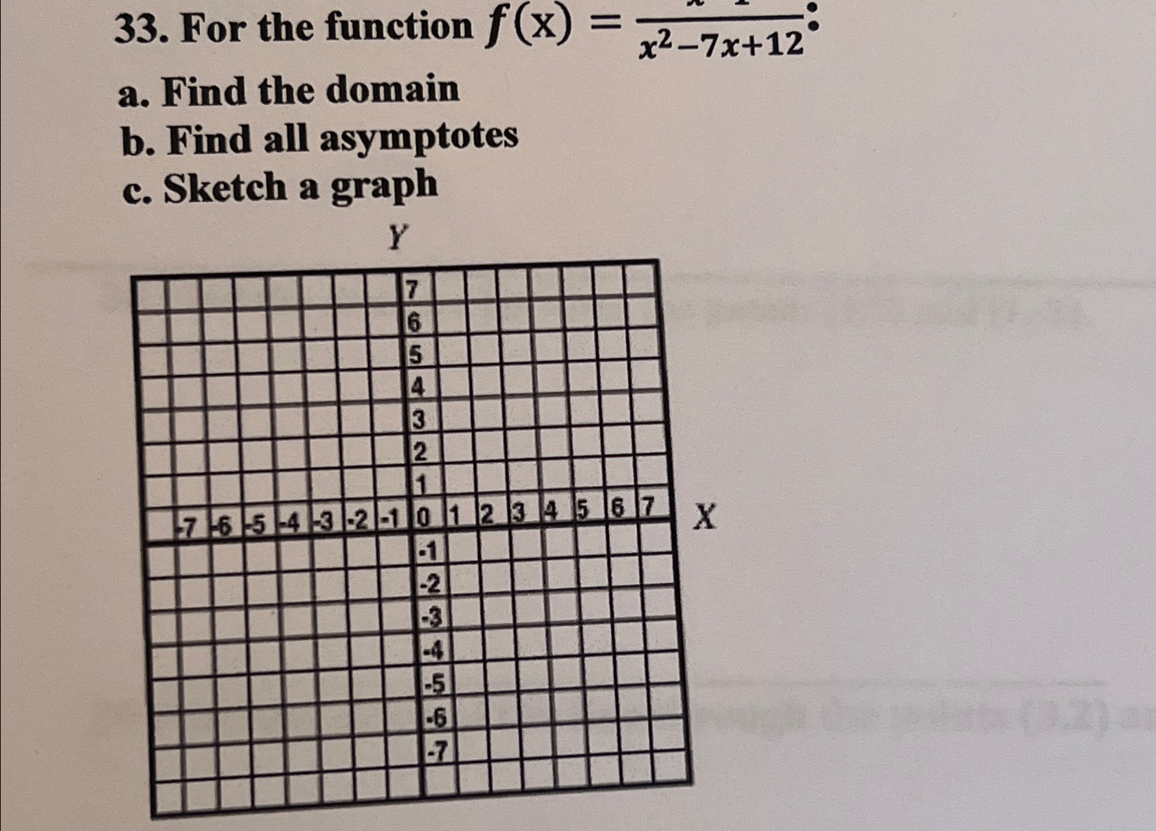 For the function f(x)=?x2-7x+12:a. ﻿Find the domainb. | Chegg.com