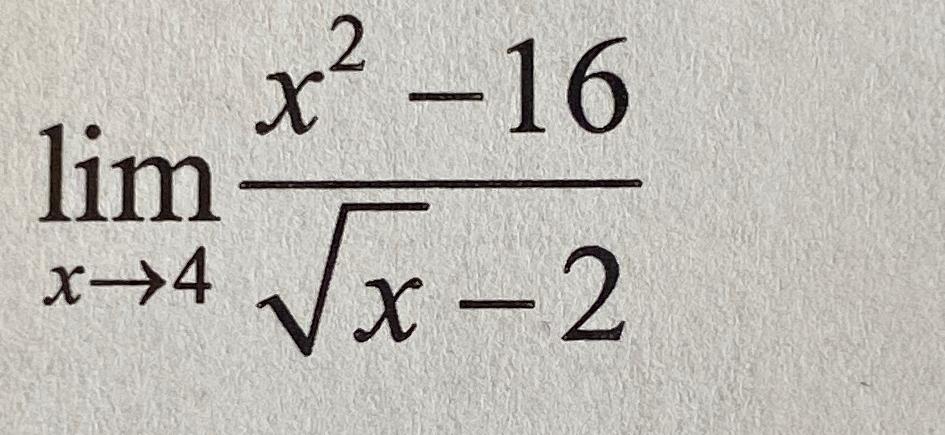 Solved limx→4x2-16x2-2 | Chegg.com