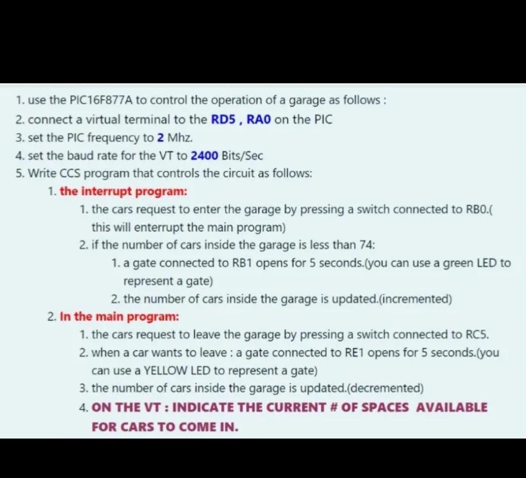 Solved use the PIC16F877A to control the operation of a | Chegg.com