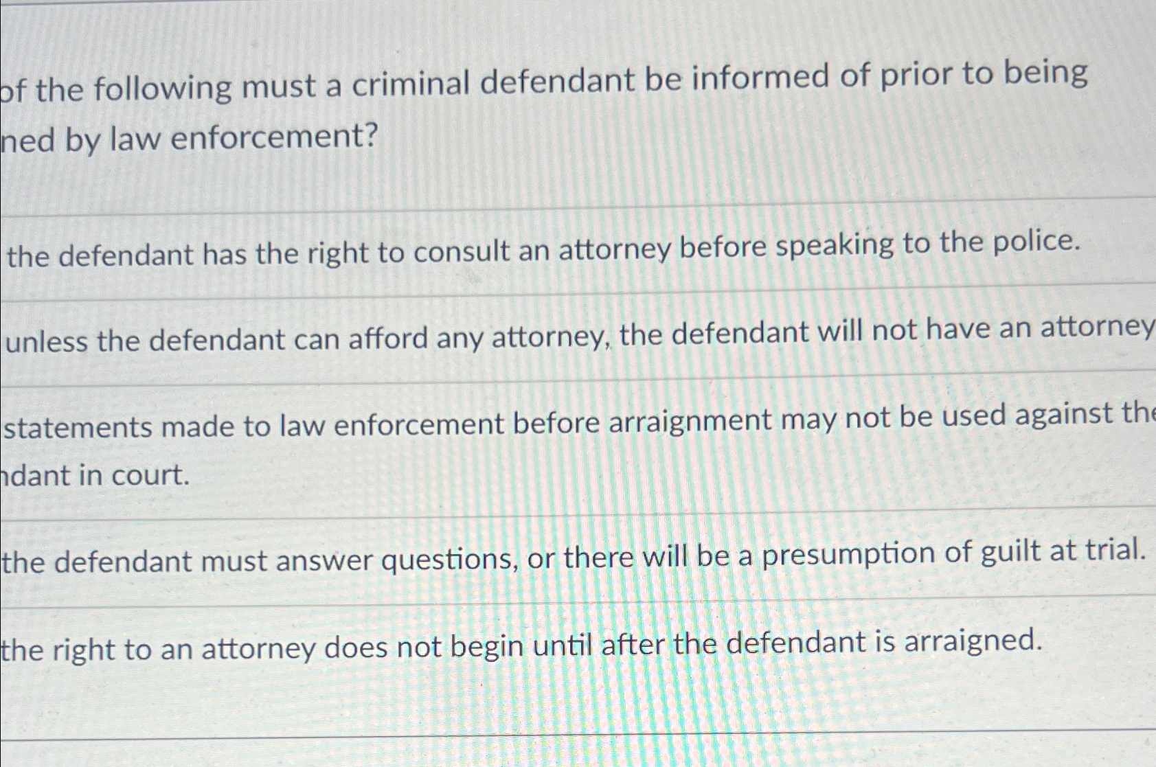 Solved of the following must a criminal defendant be | Chegg.com