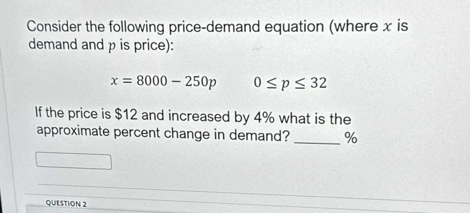 Solved Consider the following price-demand equation (where x | Chegg.com