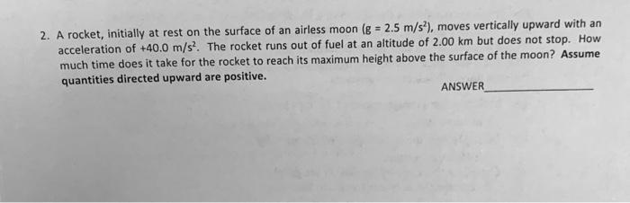 Solved 2. A rocket, initially at rest on the surface of an | Chegg.com