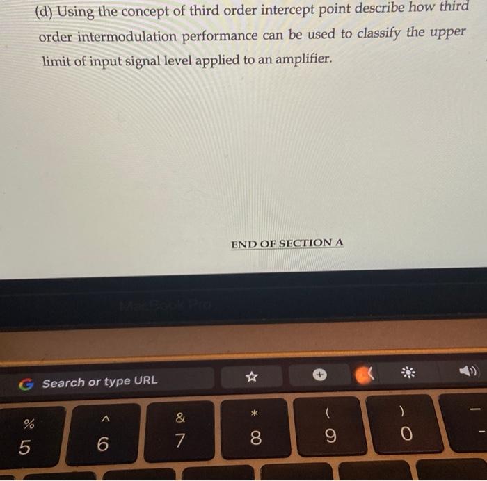 Solved (d) Using the concept of third order intercept point | Chegg.com