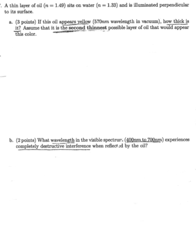 Solved A thin layer of oil )=(1.49 ﻿sits on water )=(1.33 | Chegg.com