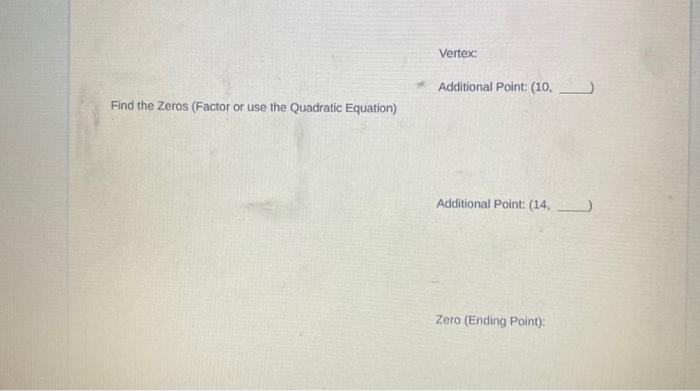 Solved y=−0.05x2+0.7x+6 Zero (Starting Point): tex: | Chegg.com