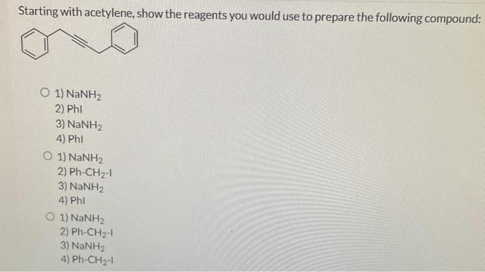 Solved Starting with acetylene, show the reagents you would | Chegg.com
