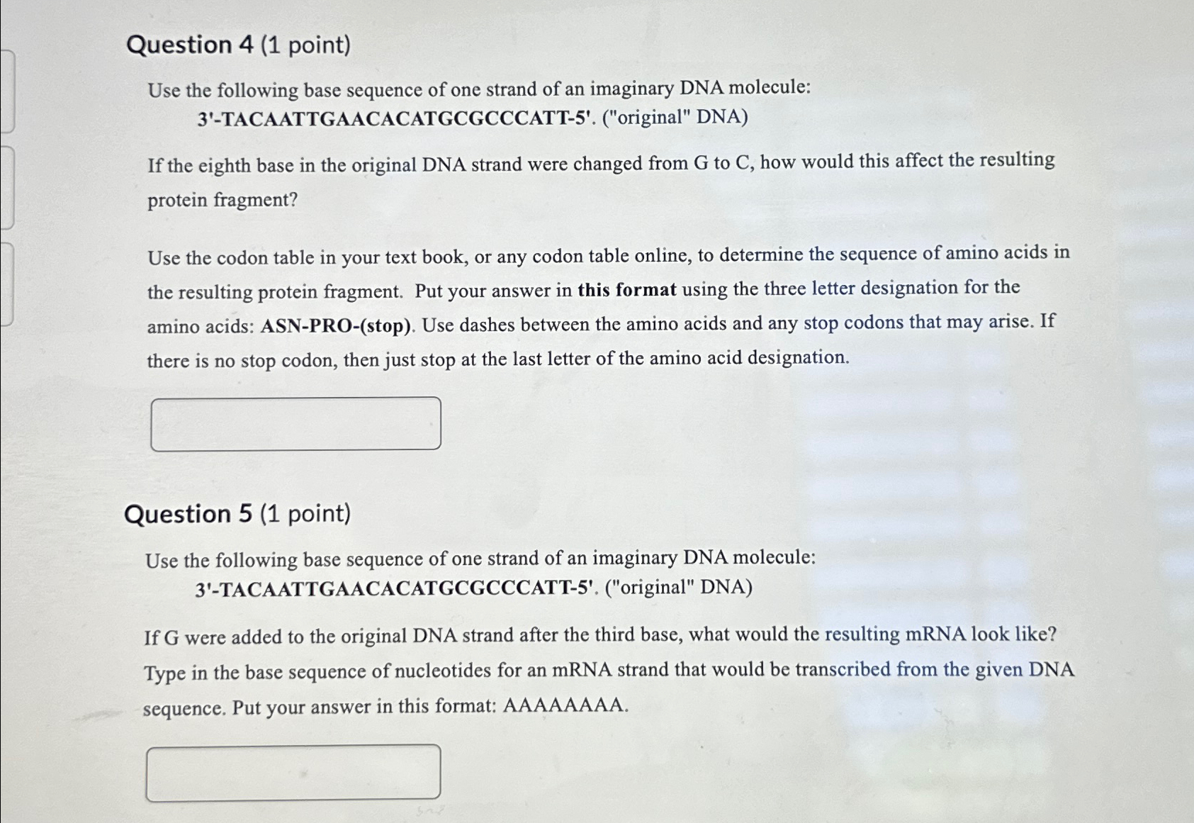 Solved Question 4 (1 ﻿point)Use the following base sequence | Chegg.com