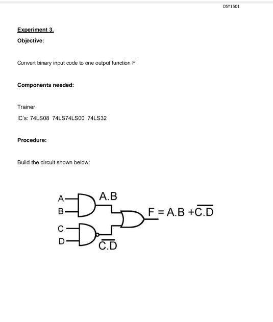 Solved DSY1501 Experiment 3. Objective: Convert binary input | Chegg.com