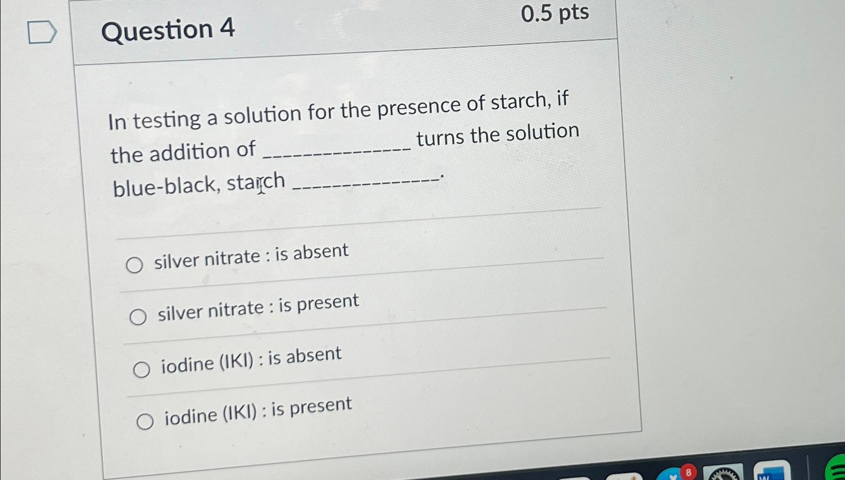 Solved Question 4In testing a solution for the presence of | Chegg.com