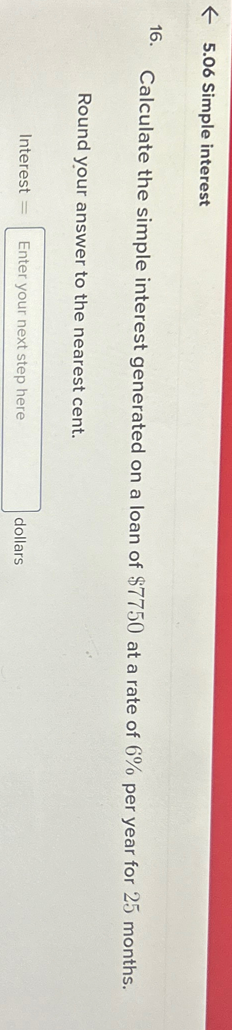 Solved 5.06 ﻿Simple interest16. ﻿Calculate the simple | Chegg.com