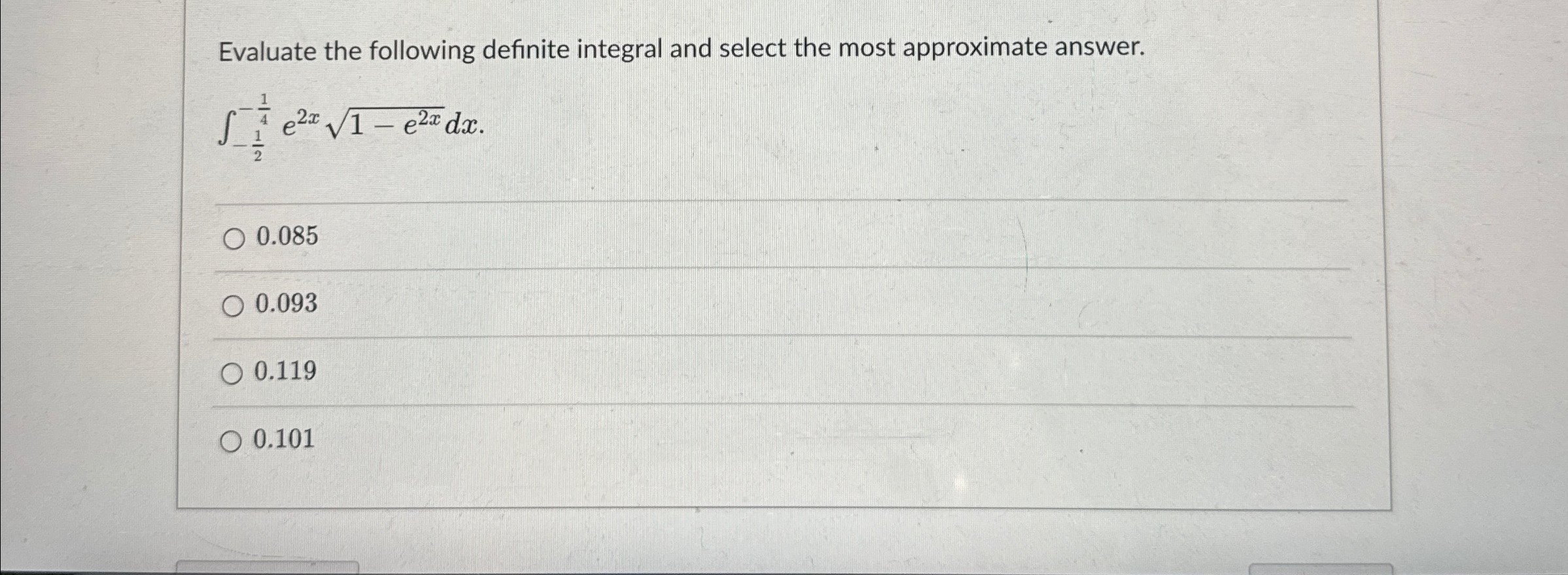 Solved Evaluate the following definite integral and select | Chegg.com