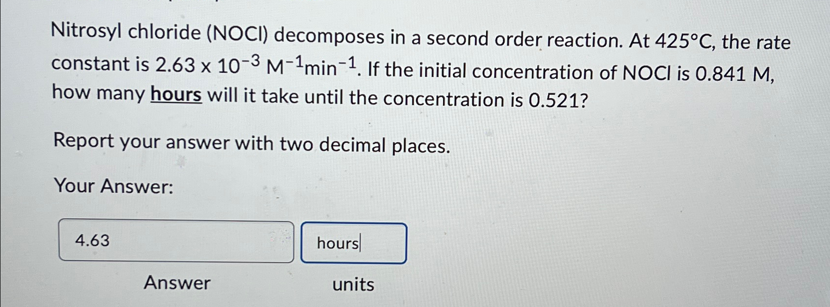 Solved Nitrosyl chloride (NOCl) ﻿decomposes in a second | Chegg.com