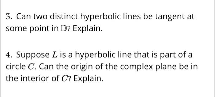Solved 3. Can two distinct hyperbolic lines be tangent at | Chegg.com