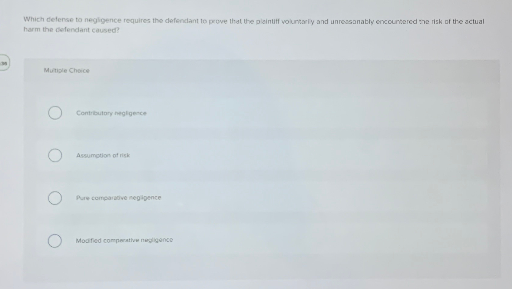 Solved Which defense to negligence requires the defendant to | Chegg.com