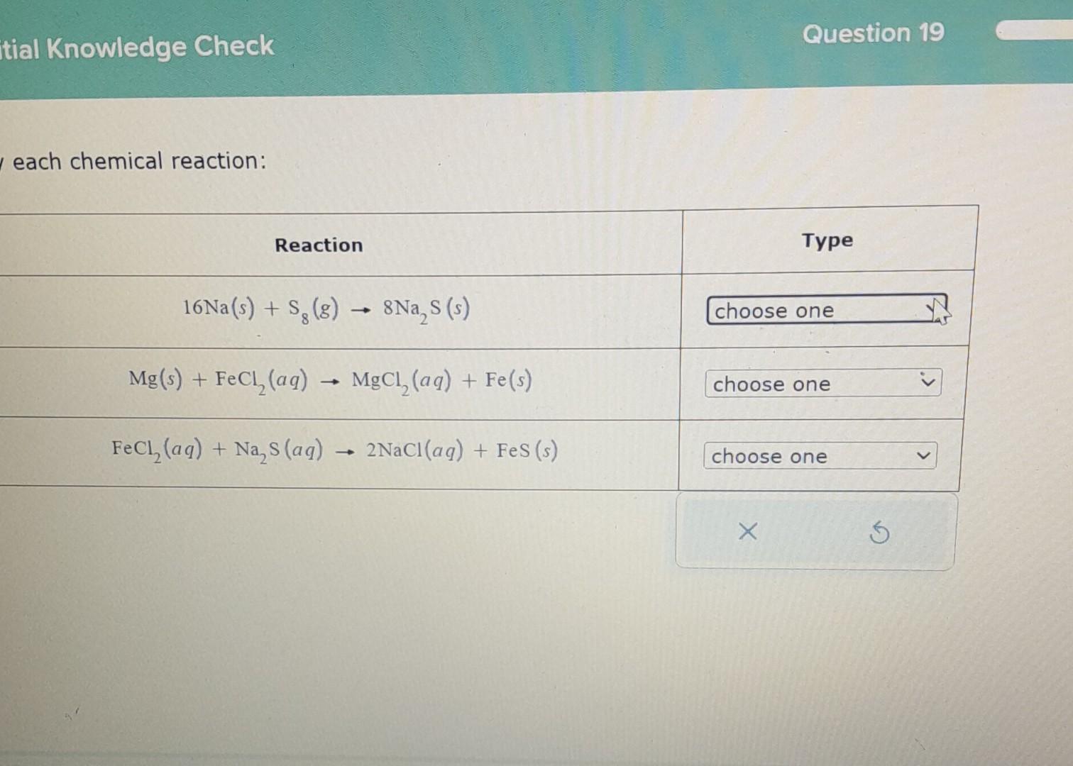 Solved tial Knowledge Check each chemical reaction: | Chegg.com