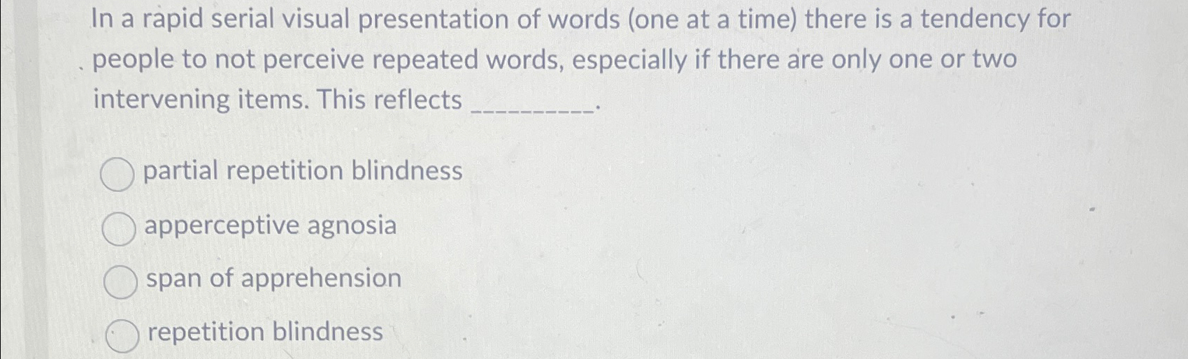 Solved In a rapid serial visual presentation of words (one | Chegg.com