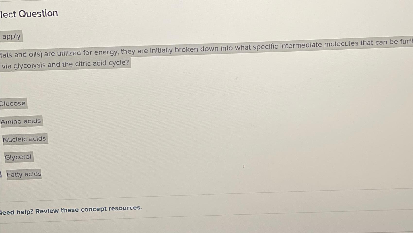 Solved lect Questionapplyfats and oils) ﻿are utilized for | Chegg.com